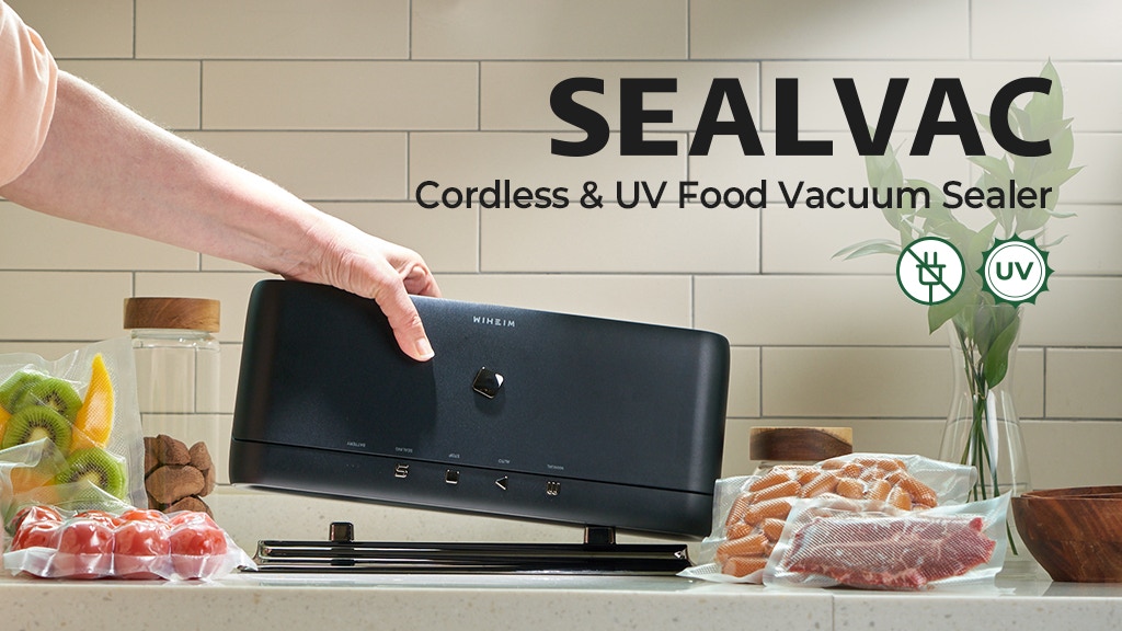 SEALVAC: Vacuum Sealing Done In Seconds To Prevent Spoilage - BackerCrew